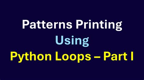 Become An Expert In Writing Looping Statements In Python By Building
