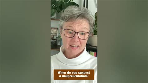 When Do You Suspect A Malpresentation Youtube
