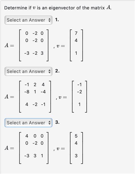 Solved Determine If V ﻿is An Eigenvector Of The Matrix