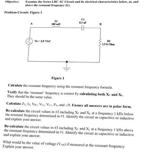 solved examine the series lrc ac circuit and its electrical