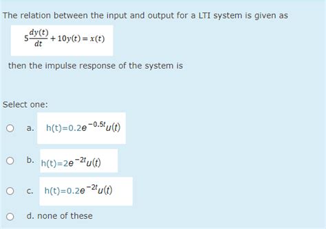 Solved The Relation Between The Input And Output For A Lti