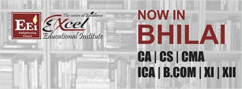 Excel Excel Educational Institute Bhilai Centre