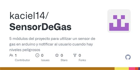 GitHub kaciel SensorDeGas módulos del proyecto para utilizar un sensor de gas en arduino