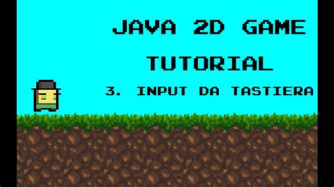 keyboard input tutorial 3 platformer tutorial java youtube