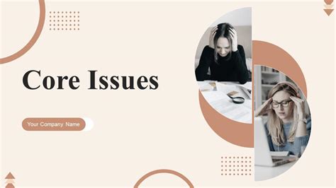 Core Issues Powerpoint Ppt Template Bundles Ppt Sample