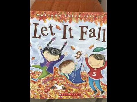 Let It Fall By Maryann Cocca Leffler Youtube