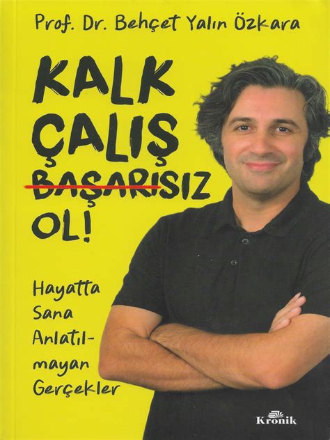 Kalk Çalış Başarısız Ol Behçet Yal Z Library Pdf