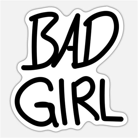 Badgirl Stickers Unique Designs Spreadshirt