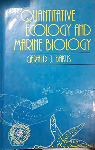 Quantitative Ecology And Marine Biology Bakus Gerald J