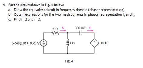 solved 4 for the circuit shown in fig 4 below a draw the
