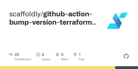 Github Scaffoldlygithub Action Bump Version Terraform Module