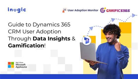Guide To Dynamics 365 Crm User Adoption Through Data Insights
