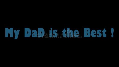 Animation Text My Dad Is The Best Stock Footage Video Of Friend