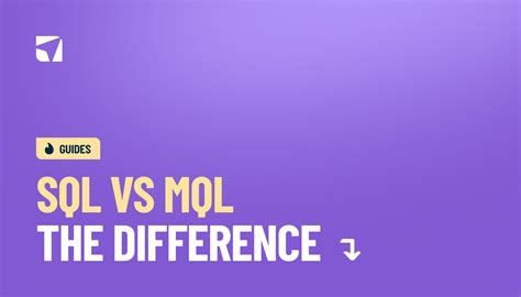 Sql Vs Mql The Difference And How They Help Sales
