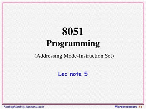 Ppt 8051 Programming Addressing Mode Instruction Set Lec Note 5 Powerpoint Presentation Id