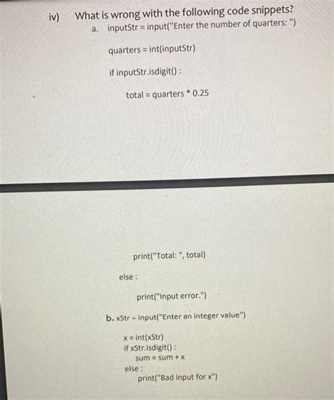 Solved iv) What is wrong with the following code snippets? | Chegg.com