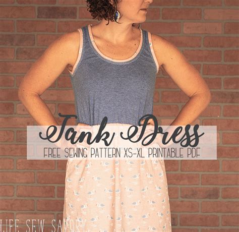 Dress Sewing Pattern Free Tank Dress Life Sew Savory