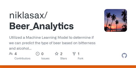 Github Niklasaxbeeranalytics Utilized A Machine Learning Model To