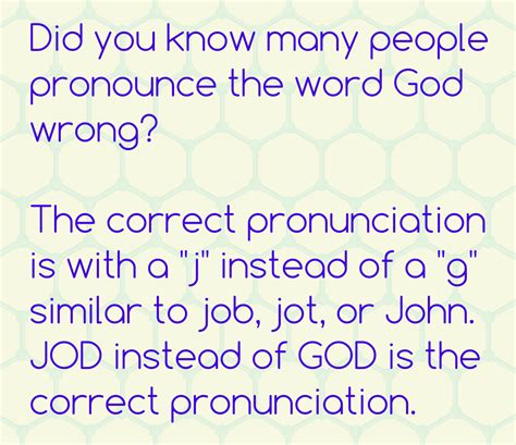 God Is Pronounced Jod But Many People Get It Wrong  On Imgur