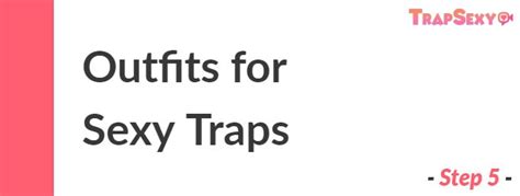 How To Become A Trap Sissy Feminization Trapsexy Blog