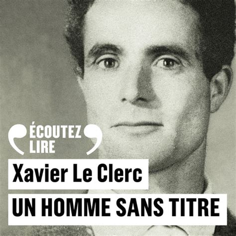 Xavier Le Clerc Écoutez Lire