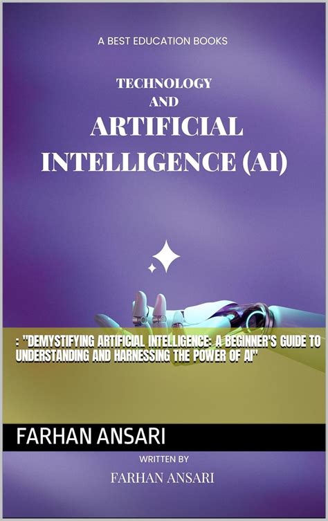 Amazon.com: "Demystifying Artificial Intelligence: A Beginner's Guide to Understanding and ...