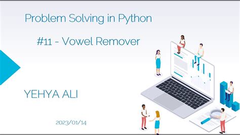 problem solving in python 11 vowel remover youtube