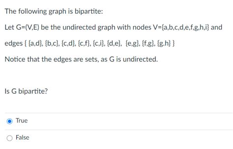 solved the following graph is bipartite let g v e be the