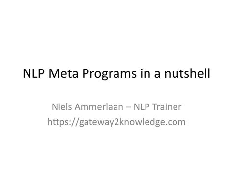 Ppt Nlp Meta Programs In A Nutshell Powerpoint Presentation Free Download Id 2650183