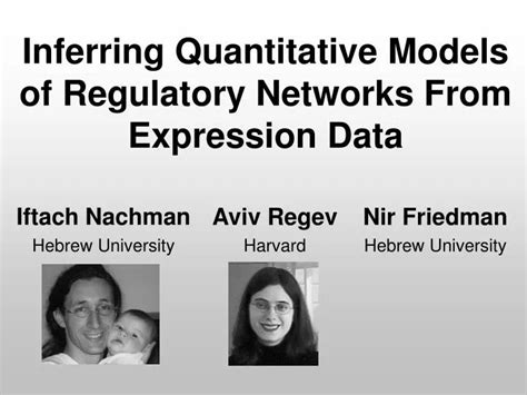 Ppt Inferring Quantitative Models Of Regulatory Networks From