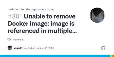 Unable To Remove Docker Image Image Is Referenced In Multiple