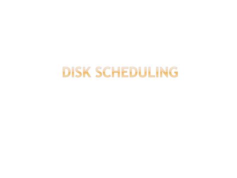 Disk Scheduling Concept Of Operating System Pptx