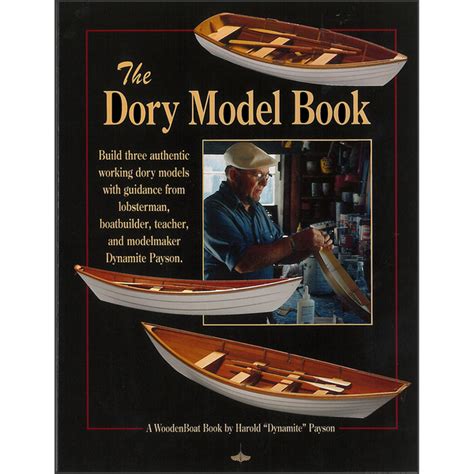 The Dory Model Book Captains Nautical Books And Charts