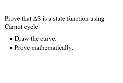 solved prove that as is a state function using carnot cycle