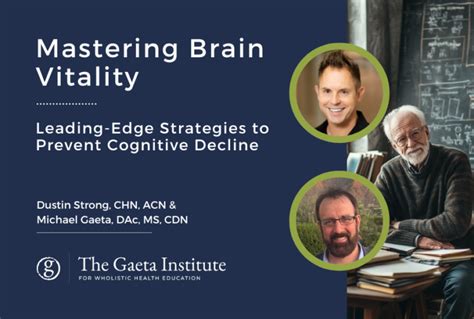 Mastering Brain Vitality Leading Edge Strategies To Prevent Cognitive Decline Gaeta Institute