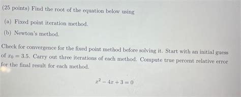 Solved Points Find The Root Of The Equation Below Chegg