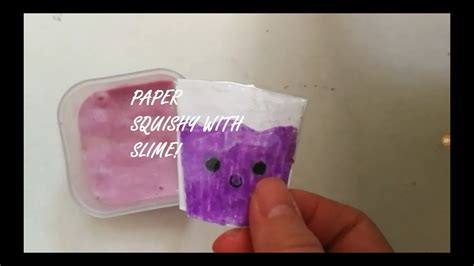 Paper Squishy With Slime Youtube