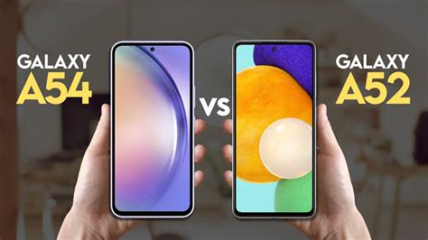 Samsung Galaxy A54 Vs A52 Youtube