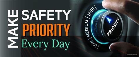 Make Safety Priority Every Day 2378 Harkins Safety