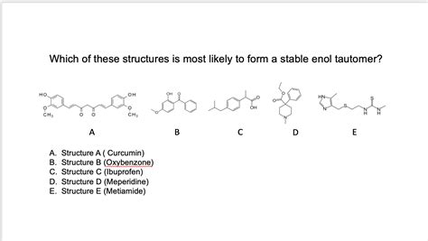 Solved Which Of These Structures Is Most Likely To Form A