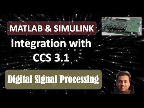 MATLAB And SIMULINK Integration With CCS V Examples DSP Kit Tutorial B YouTube