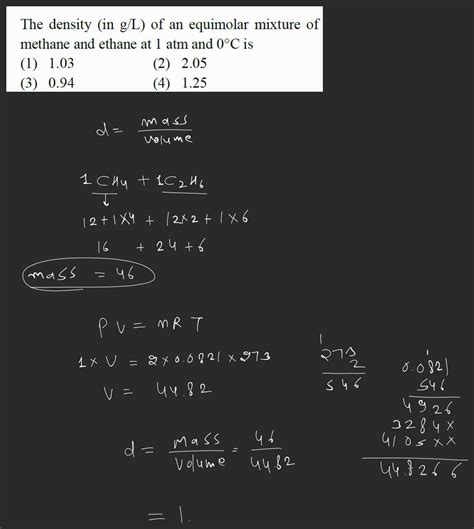 The Density In G L Of An Equimolar Mixture Of Methane And Ethane At 1 A