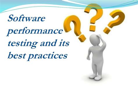 Ppt Software Performance Testing And Its Best Practices Powerpoint Presentation Id7157121