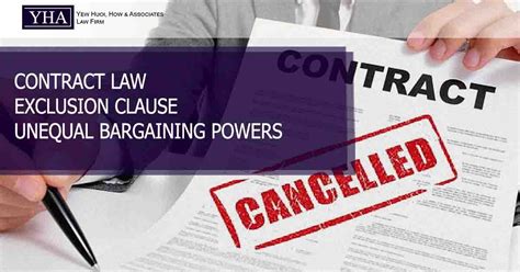 Contract Law Exclusion Clause Unequal Bargaining Power Yew Huoi How And Associates Leading