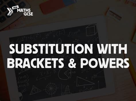 Substitution With Brackets And Powers Complete Lesson Teaching Resources