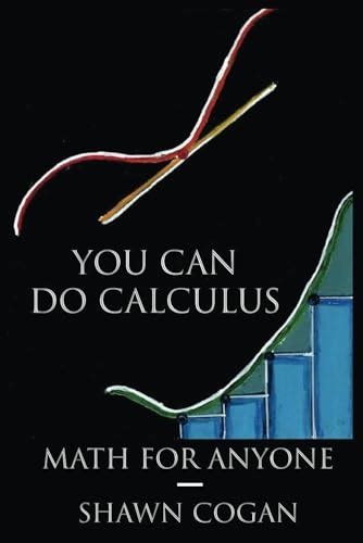 You Can Do Calculus Math For Anyone