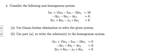 Solved 4 Consider The Following Non Homogenous System