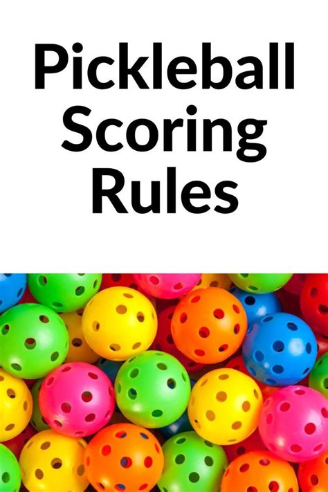 Pickleball Scoring Rules How To Score In Pickleball Pickleball Things That Bounce