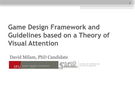 Ppt Game Design Framework And Guidelines Based On A Theory Of Visual Attention Powerpoint