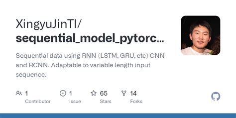 Github Xingyujintisequentialmodelpytorchrnn1dcnn Sequential Data Using Rnn Lstm Gru